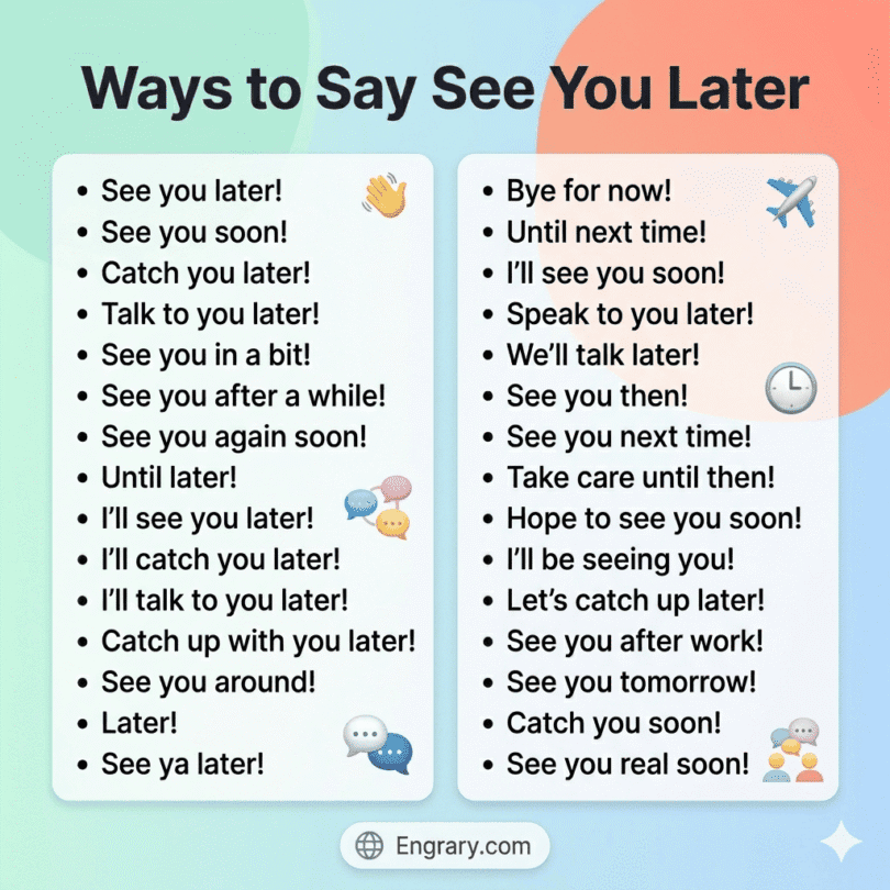 50+ Common Ways to Say See You Later in English • Engrary