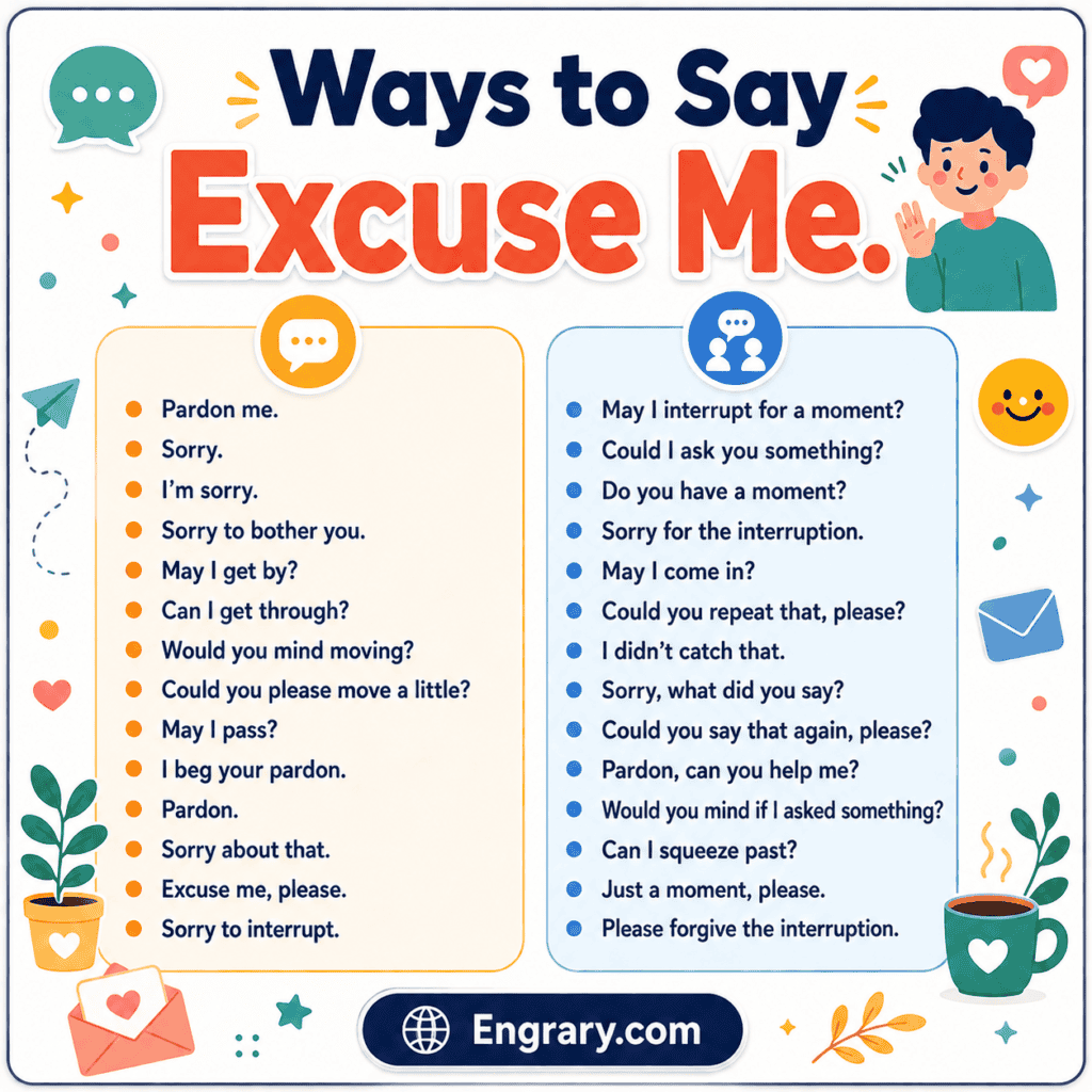 Common Ways to Say Excuse Me with Meaning in English • Engrary