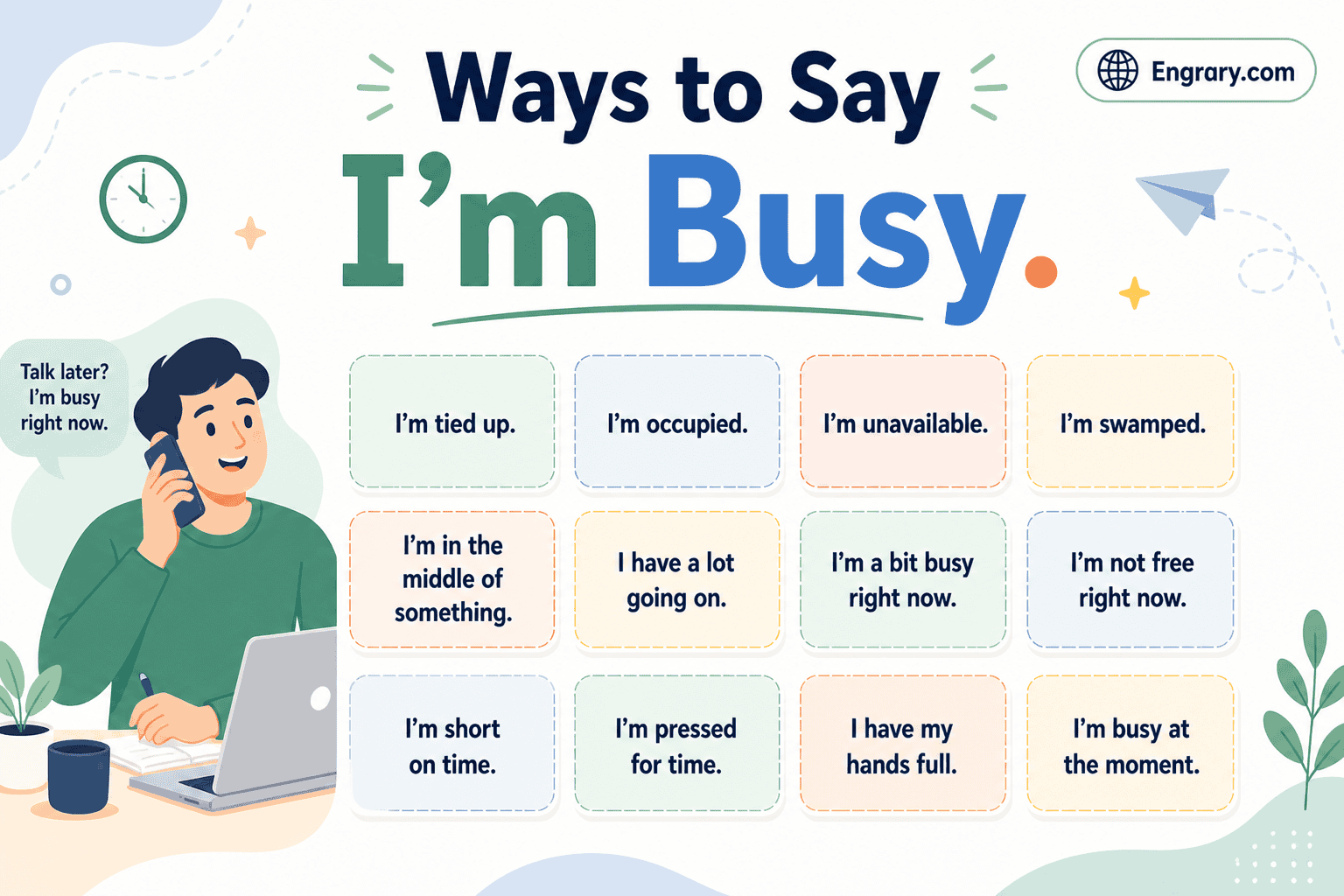 90 Better Ways to Say I’m Busy Without Sounding Rude • Engrary
